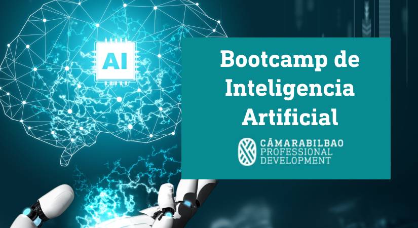 Bootcamp De Inteligencia Artificial Ia Bootcamps Formación Cámarabilbao 
